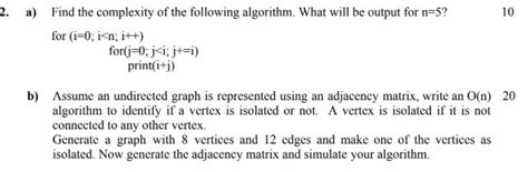 Solved Find The Complexity Of The Following Algorithm Chegg