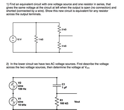 solved find an equivalent circuit with one voltage source