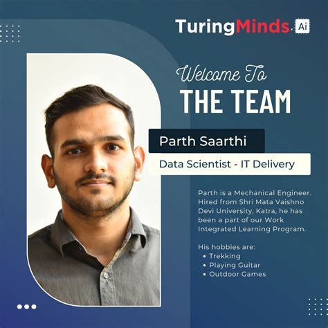 Parth Saarthi On Linkedin Thank You Turingmindsai For This Opportunity Looking Forward To An