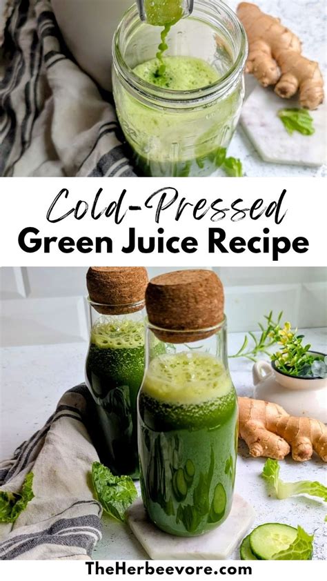 Cold Pressed Green Juice Juicer Recipe The Herbeevore