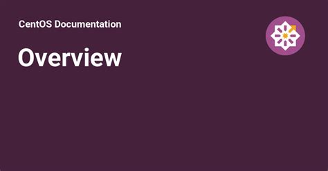 Overview CentOS Documentation
