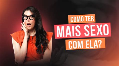 Curso Para Ter Mais Sexo Depois Dos Filhos Para Homens Youtube