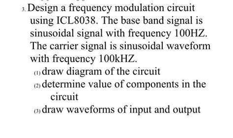 Solved 3 Design A Frequency Modulation Circuit Using