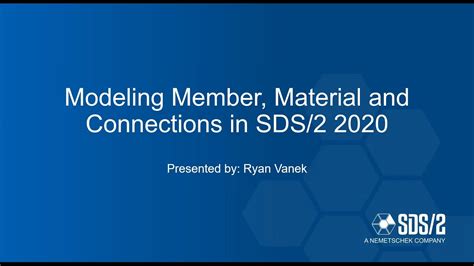 SDS Modeling Members Material And Connections YouTube
