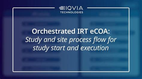 Kevin Seeley On Linkedin Iqvias Orchestrated Irt Ecoa Integration