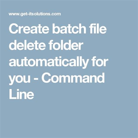 Write Batch File To Delete Files In A Folder Lasopaeu