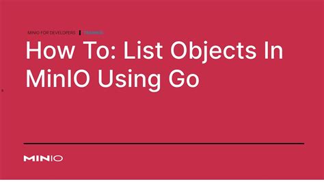 How To List Objects In Minio Using Go Youtube