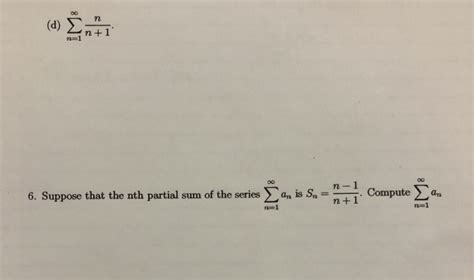 solved a 2 1 6 suppose that the nth partial sum of the