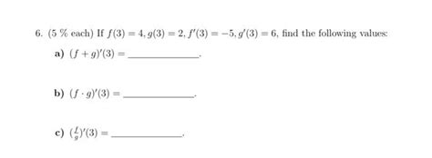 solved 6 5 each if f 3 4 g 3 2 f′ 3 −5 g′ 3 6 find