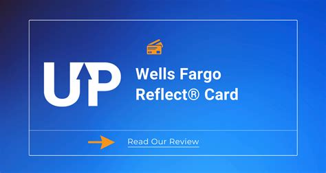 Wells Fargo Reflect® Card Full Review