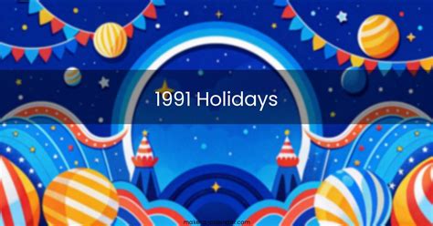 February 1991 Holidays
