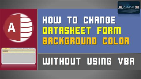 Ms Access How To Change Datasheet Form Background Color Without Using VBA YouTube