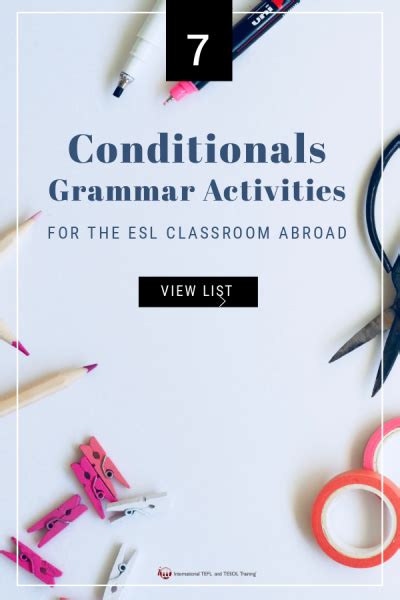 7 Activities For Teaching Conditionals In The Esl Classroom Artofit