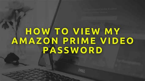 How To View My Amazon Prime Video Password