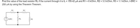 solved find the value of the load resistor rl if the current