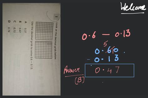 1 Look At The Decimal Grids Below Use The Decimal Grids To Solve 0 6−0 1