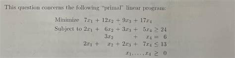 Solved This Question Concerns The Following Primal Linear