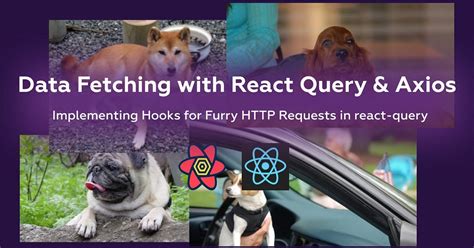 Data Fetching With React Query And Axios By Alex Streza Javascript In