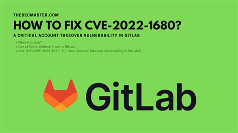 Fix Gitlab Cve 2022 1680 Prevent Account Takeover
