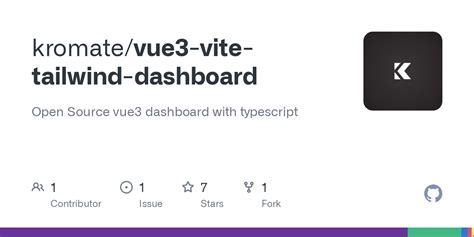 GitHub Kromate Vue3 Vite Tailwind Dashboard Open Source Vue3 Dashboard With Typescript