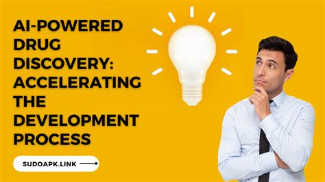 Sudoapk — Ai Powered Drug Discovery Accelerating The Development Process