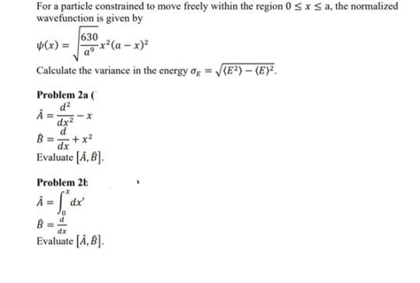 Solved For A Particle Constrained To Move Freely Within The