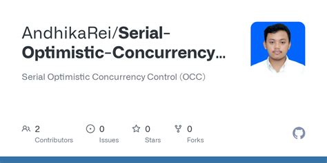 Github Andhikareiserial Optimistic Concurrency Control Serial Optimistic Concurrency Control