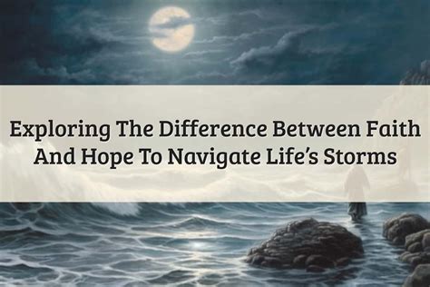 What Is The Main Difference Between Faith And Hope