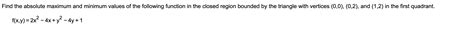 Solved Find The Absolute Maximum And Minimum Values Of The