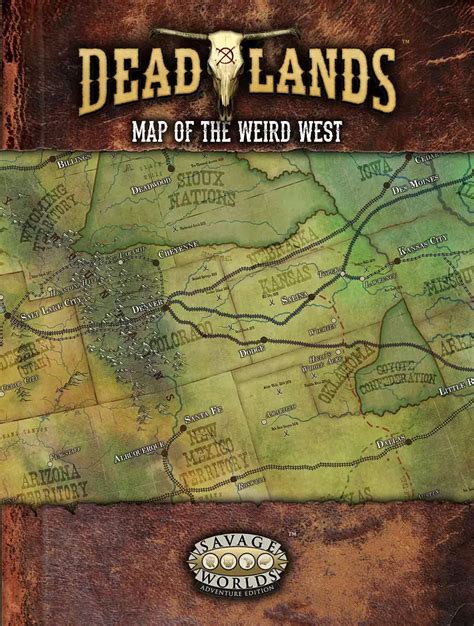 Deadlands The Weird West Map Of The Weird West Pinnacle