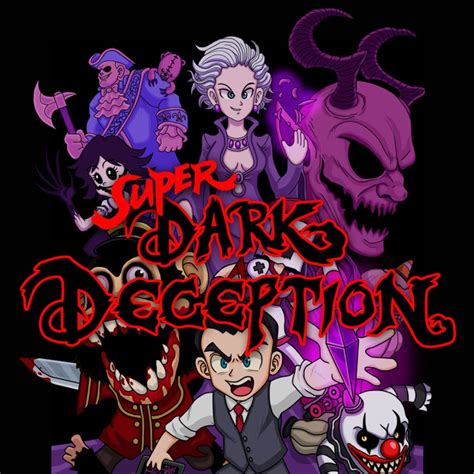 Super Dark Deception