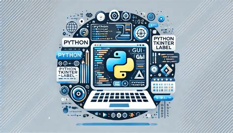 Python Tkinter Label A Complete Guide