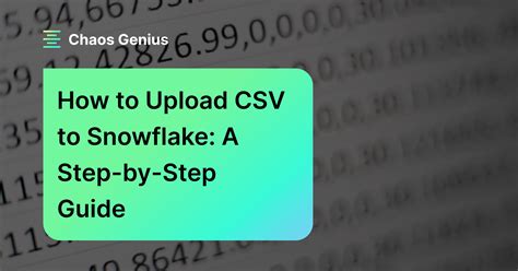 how to upload csv to snowflake a step by step guide