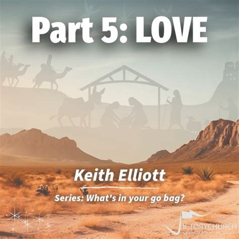 Stream Keith Elliott Whats In Your Go Bag Part 5 Love By Victory
