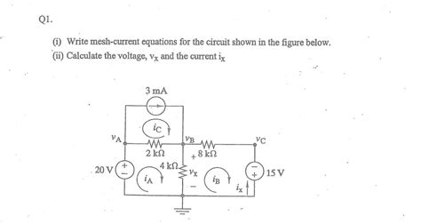 solved q1 i write mesh current equations for the circuit