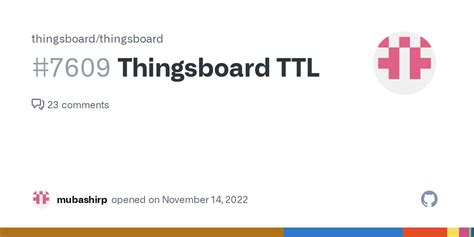thingsboard ttl · issue 7609 · thingsboard thingsboard · github