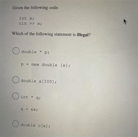 Solved Given The Following Code Int X Cin X Which Of