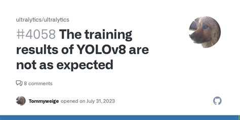 the training results of yolov8 are not as expected · issue 4058