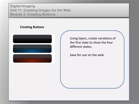 Dig Imag Unit Module Creating Buttons PPT