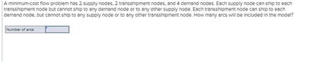 solved a minimum cost flow problem has 2 supply nodes 2