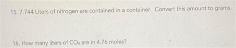 Solved 15 7 744 Liters Of Nitrogen Are Contained In A