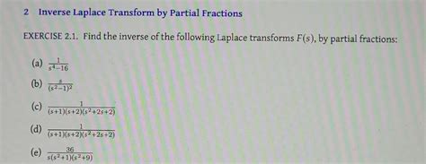 Solved 2 Inverse Laplace Transform By Partial Fractions