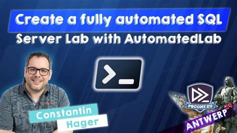 Create A Fully Automated Sql Server Lab With Automatedlab Constantin Coc Ag