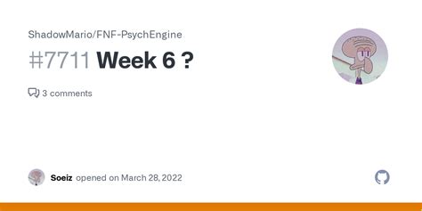 Week 6 · Issue 7711 · Shadowmariofnf Psychengine · Github
