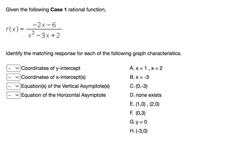 solved given the following case 1 rational function r x