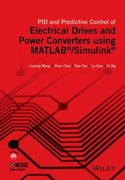 Pid And Predictive Control Of Electrical Drives And Power Converters Using Matlab Simulink