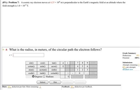 Solved A Cosmic Ray Electron Moves At 6 25 × 106 M S