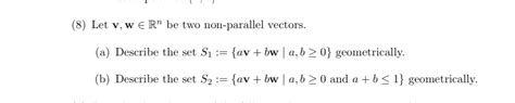 solved 8 let v w∈rn be two non parallel vectors a