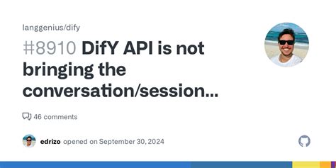 Dify Api Is Not Bringing The Conversationsession History · Issue 8910
