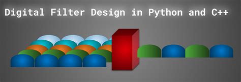 Digital Filter Design In Python And C By Markus Buchholz Geek